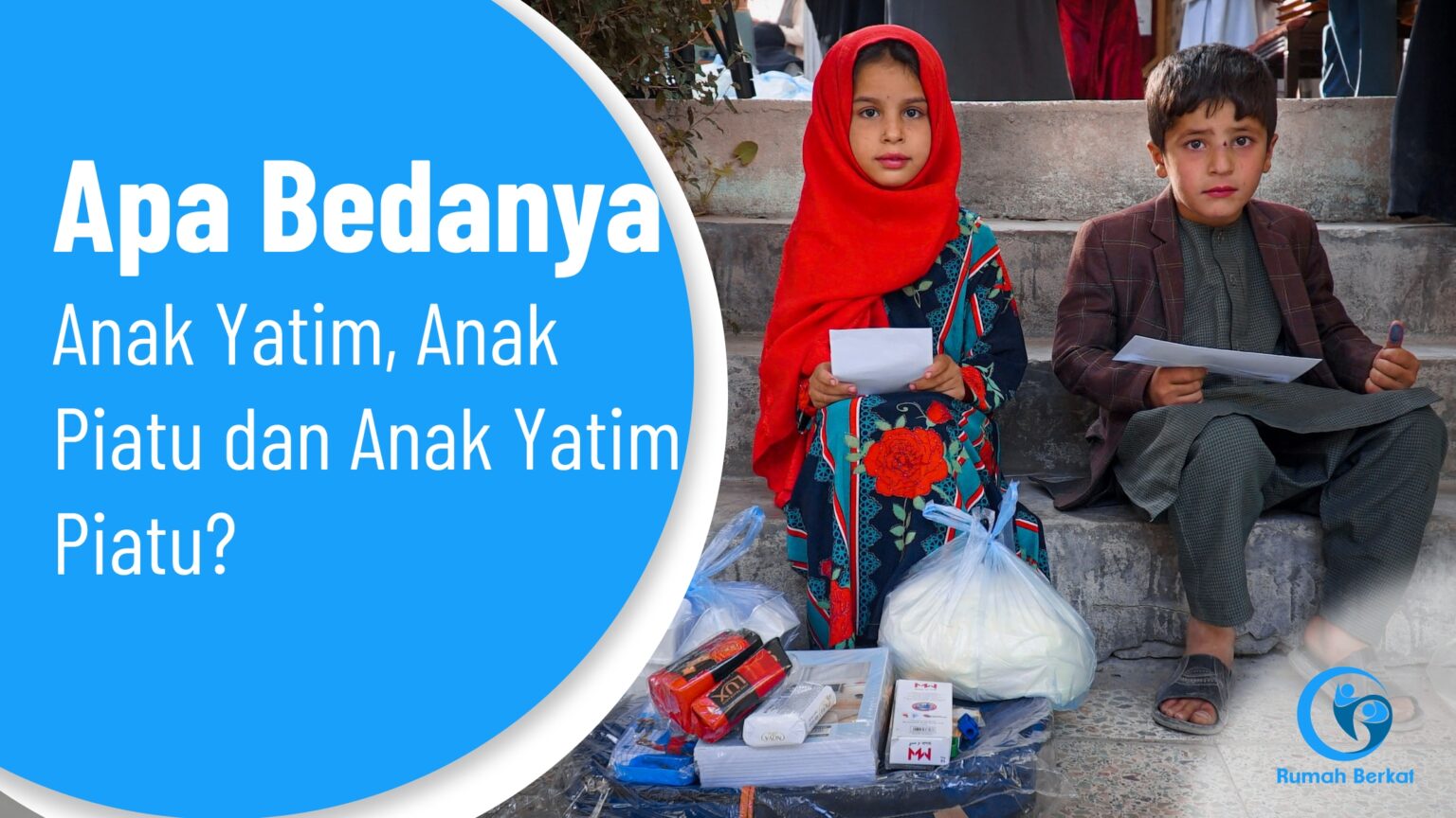 Apa Bedanya Anak Yatim, Anak Piatu dan Anak Yatim Piatu?